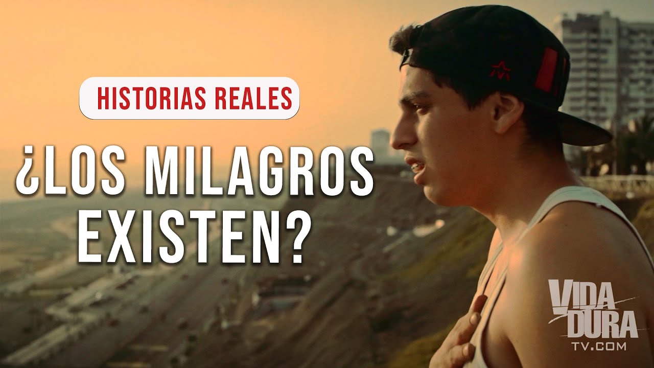 ¿Los milagros existen? - Vida Dura